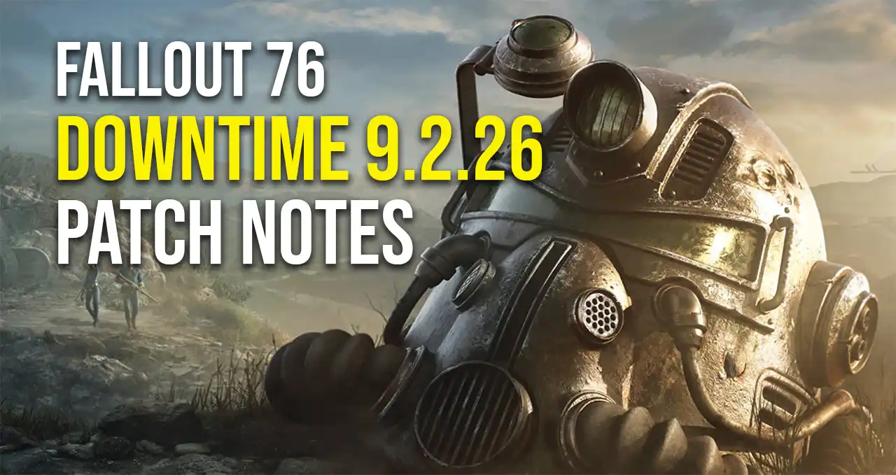 Fallout 76: Downtime am 9. Februar – Uhrzeiten und Patch Notes